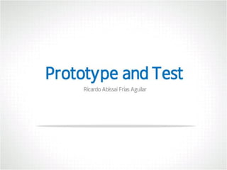 Test and prototype | PPT