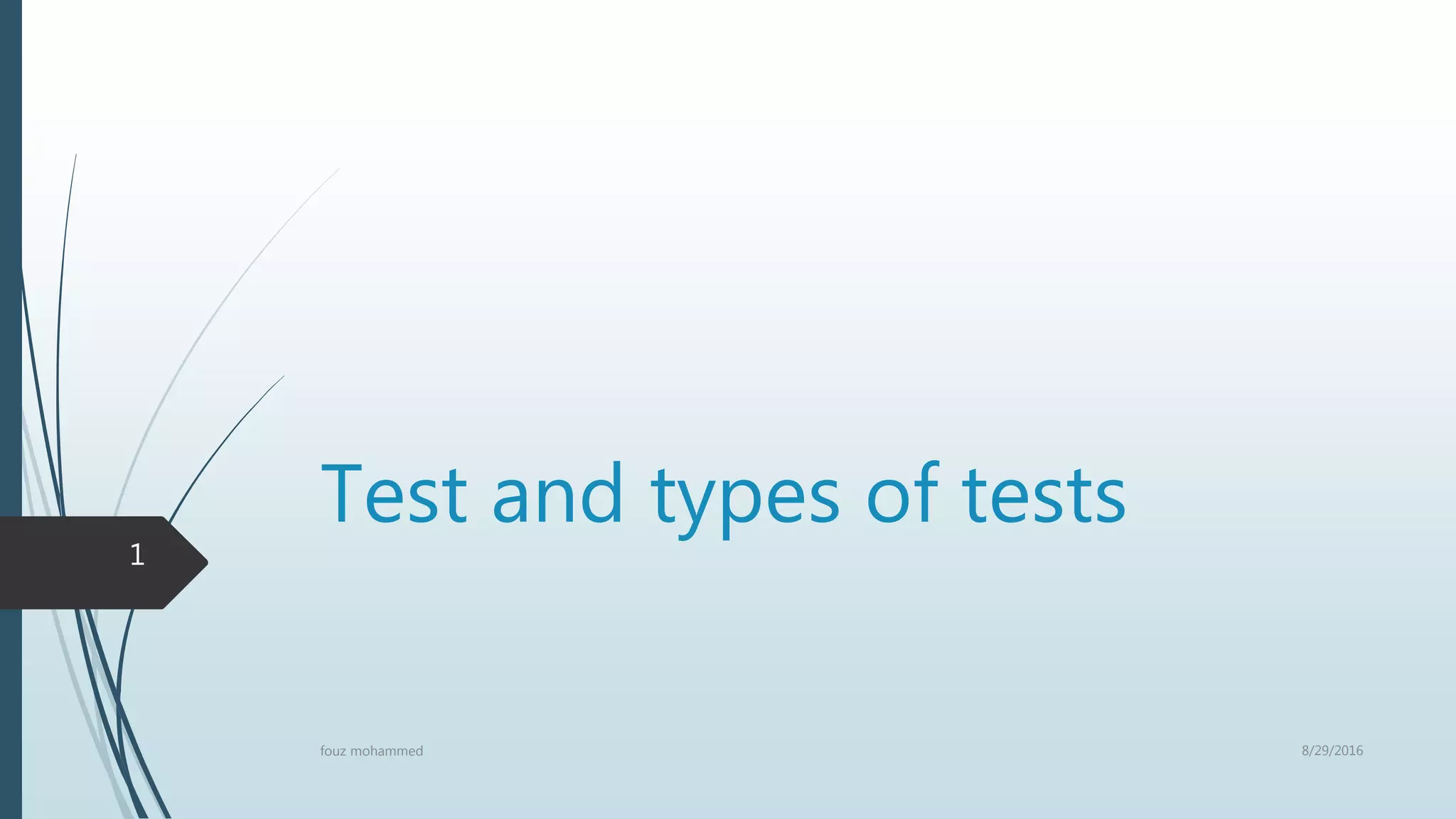 Test and types of tests | PPTX