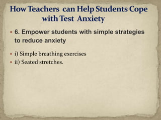 ROLE OF PARENTS AND TEACHERS IN OVERCOMING TEST ANXIETY | PPT