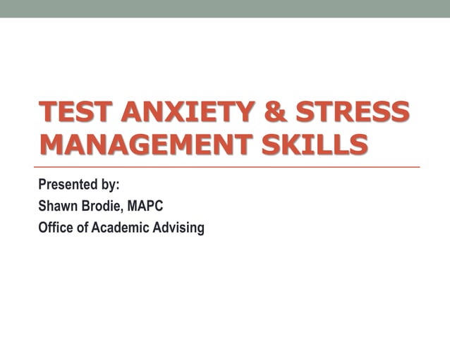 Test Anxiety & Stress Management Skills