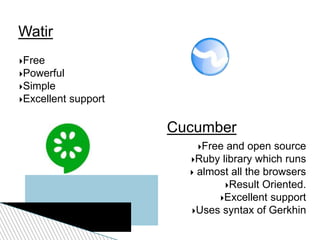 Web UI testing using Ruby,Watir and Cucumber with BDD technique | PPT