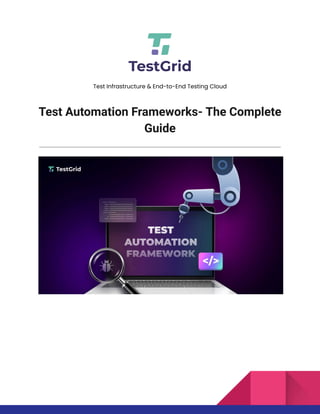 Test Automation Frameworks- The Complete Guide.pdf