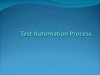 Automation Testing Process
