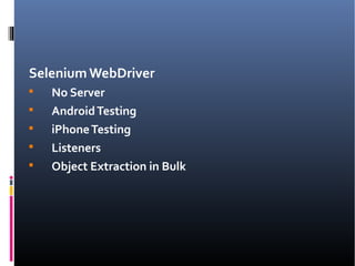 Test automationslides | PPT | Browsers | Computer Software and Applications