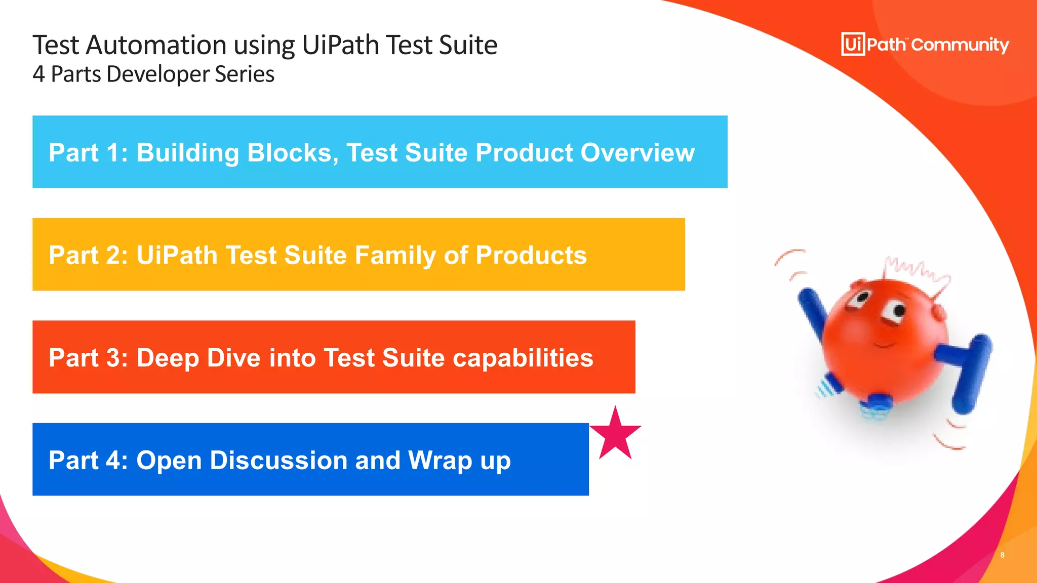 Test Automation Using Uipath Test Suite Developer Circle Part 4 Pdf