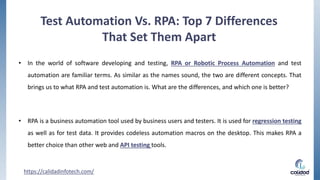 Test Automation Vs. RPA Top 7 Differences That Set Them Apart.pptx ...