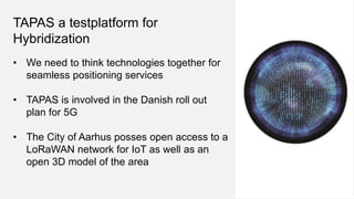 Testbed in aarhus for precision positioning and autonomous systems ...