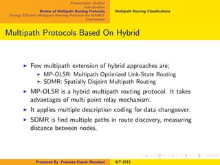 Energy Efficient Multipath Routing Protocol For MANET | PPT