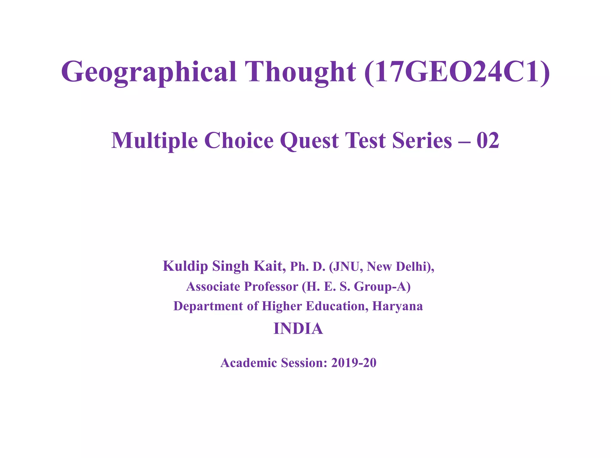 Geographical Thought (17Geo24C1) Test Booklet No. 02 | PPT