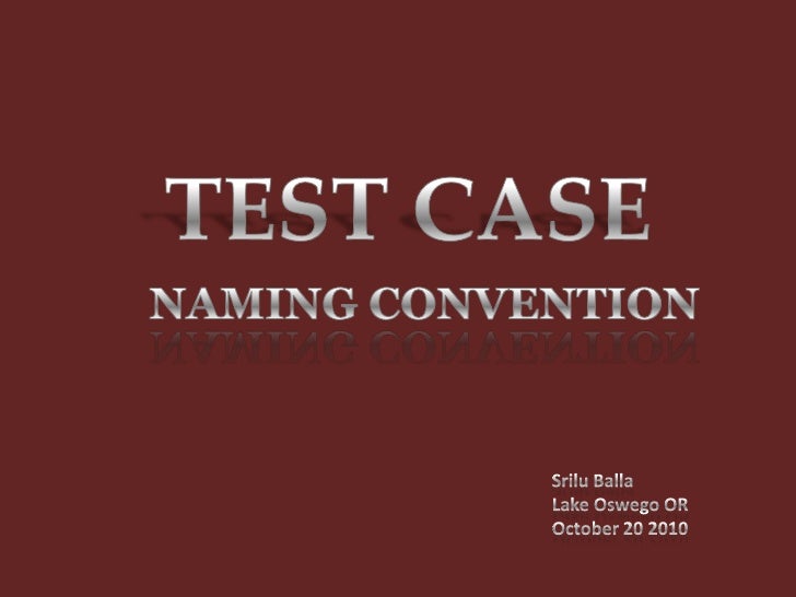 Test Case Naming Convention