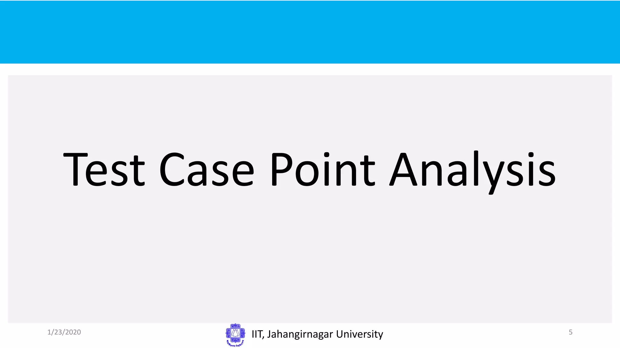 Test case point analysis | PPT