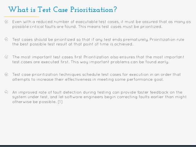 Test Case Prioritization Techniques