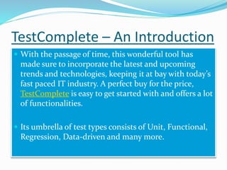 TestComplete – A Sophisticated Automated Testing Tool by SmartBear | PPTX