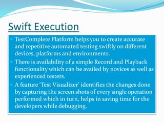 TestComplete – A Sophisticated Automated Testing Tool by SmartBear | PPTX