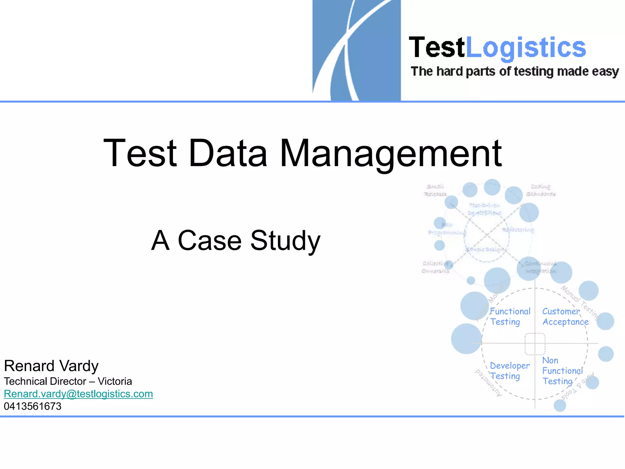 Test data management a case study Presented at SiGIST | PPTX
