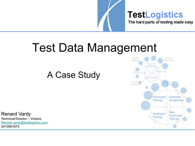 Test data management a case study Presented at SiGIST | PPTX ...