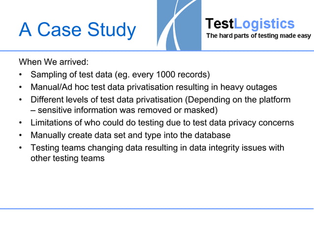 Test data management a case study Presented at SiGIST | PPTX ...