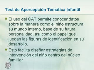 Test de apercepción temática infantil CAT | PPT