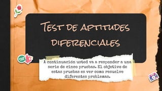 TEST DE APTITUDES DIFERENCIALES.PSICpptx | PPTX