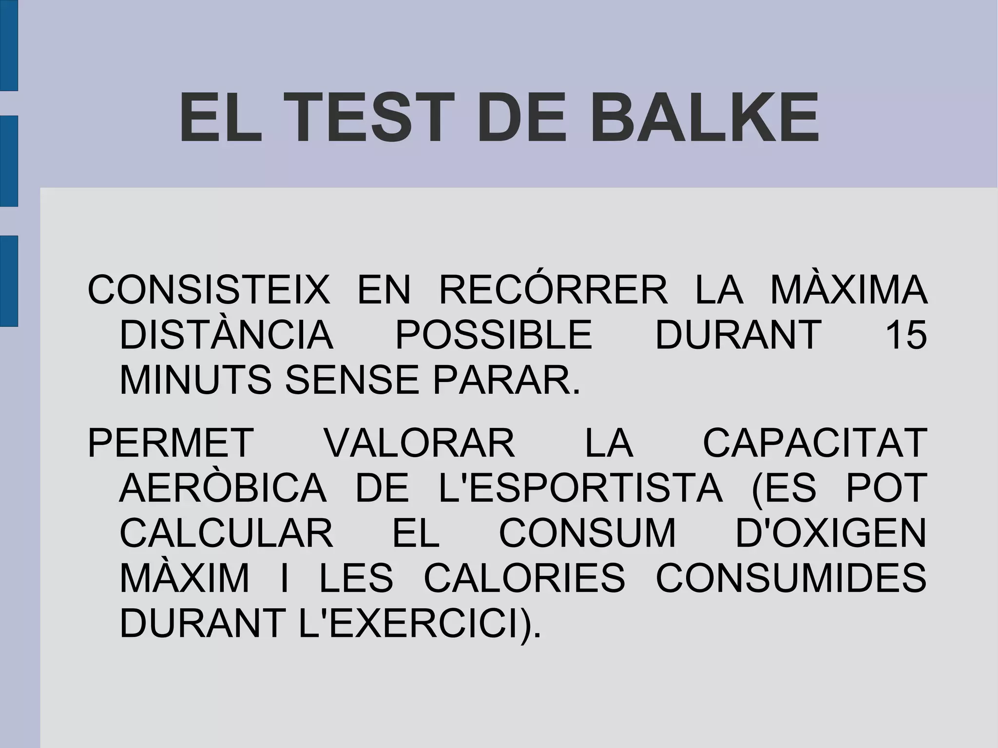Treball Test de balke | PPT