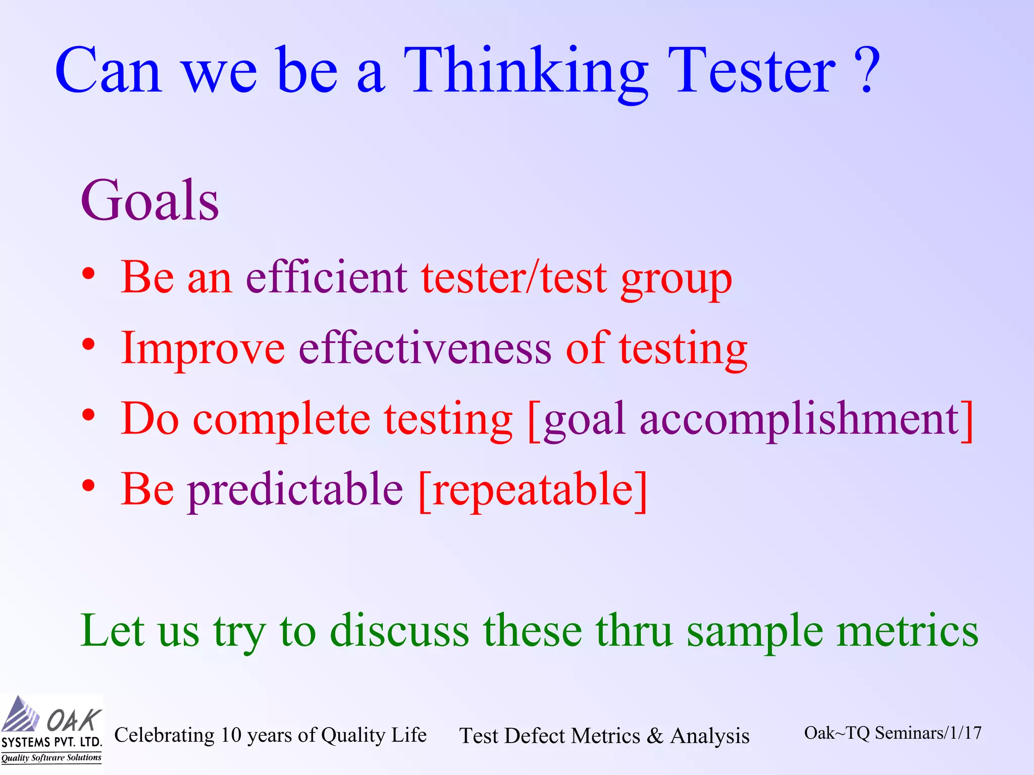 Software Testing Defect Metrics And Analysis Ppt