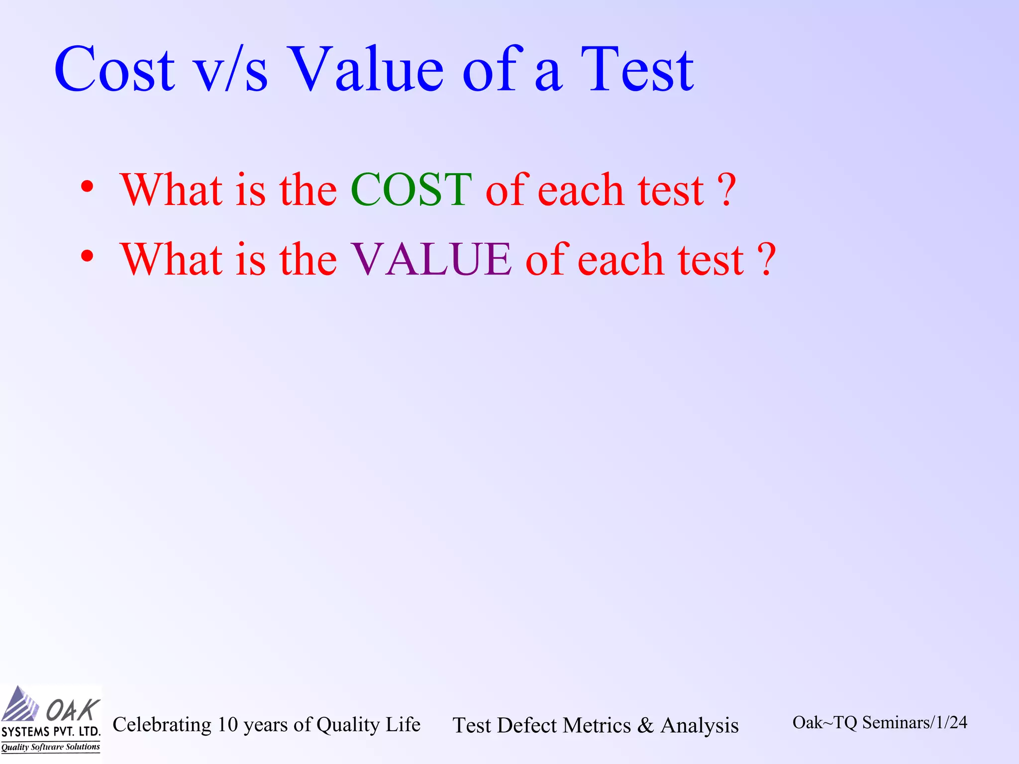 Software Testing - Defect Metrics & Analysis | PPT