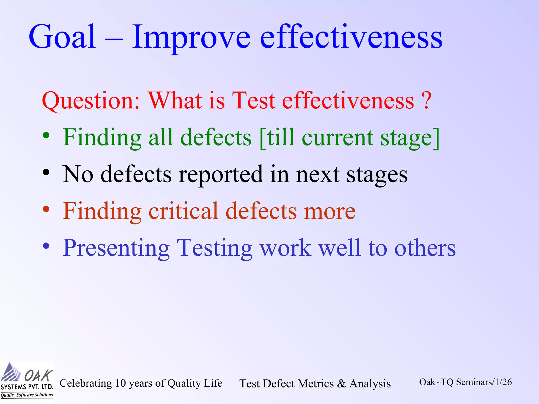 Software Testing - Defect Metrics & Analysis | PPT
