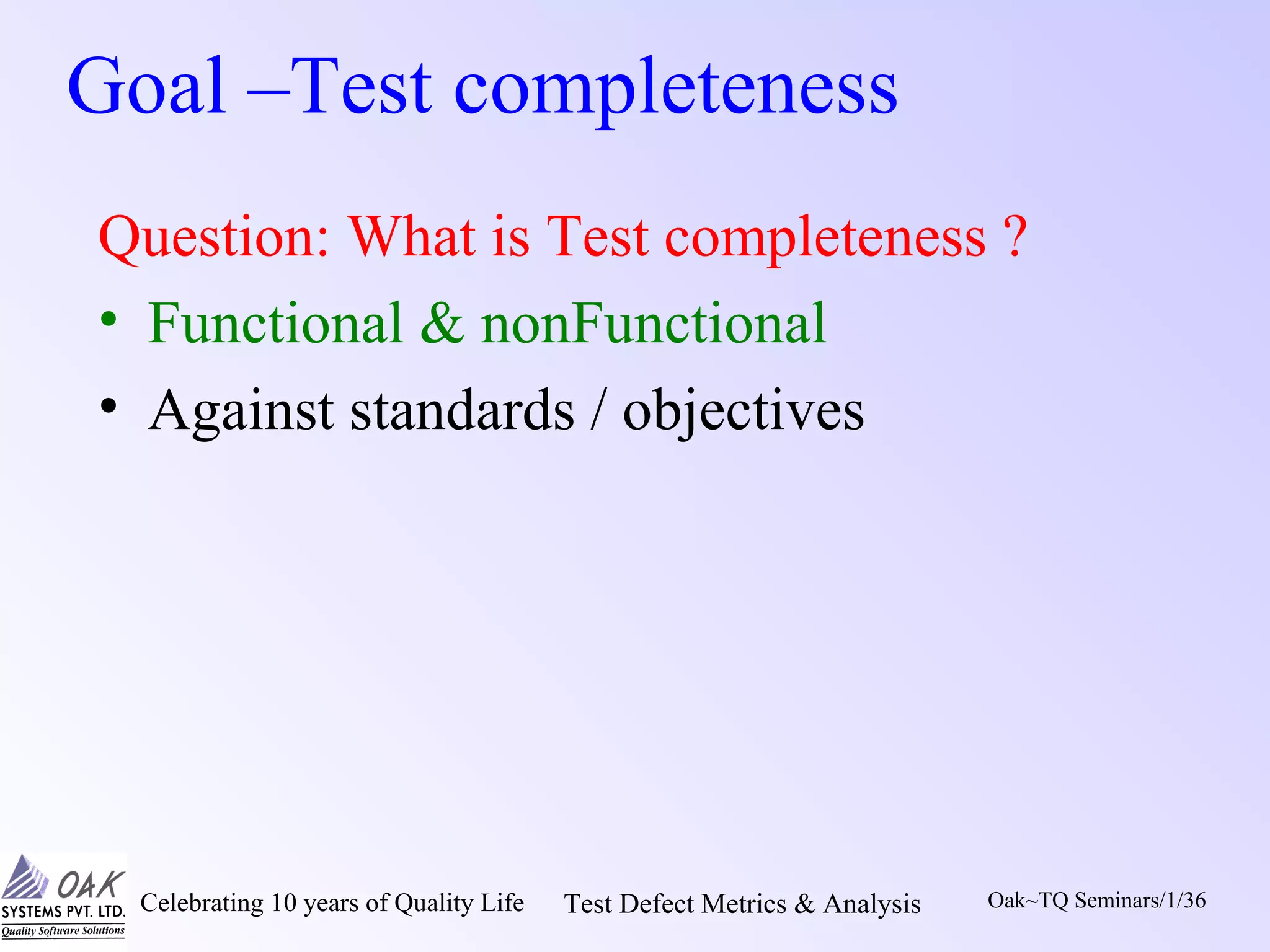 Software Testing - Defect Metrics & Analysis | PPT