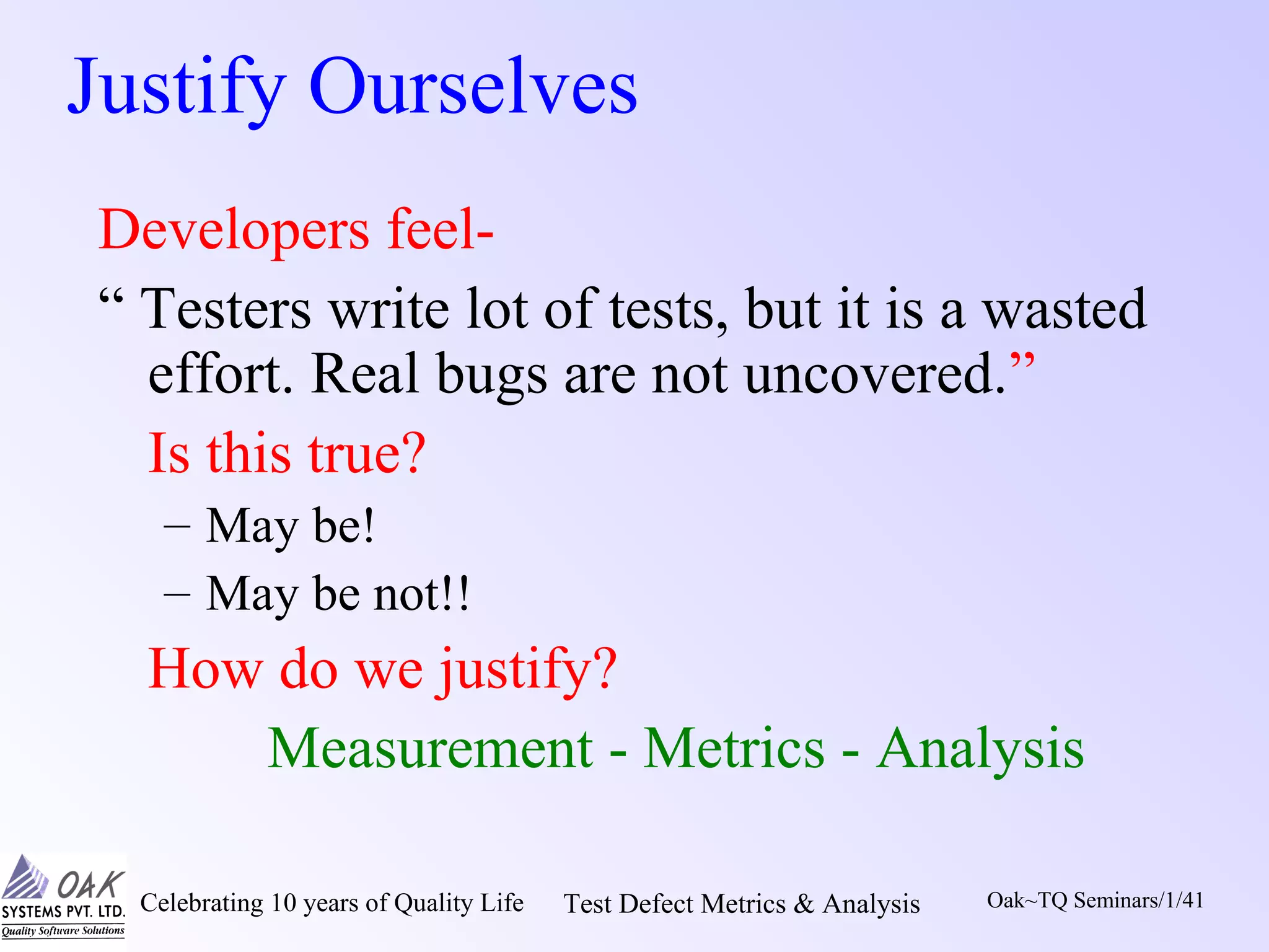 Software Testing Defect Metrics And Analysis Ppt 5055