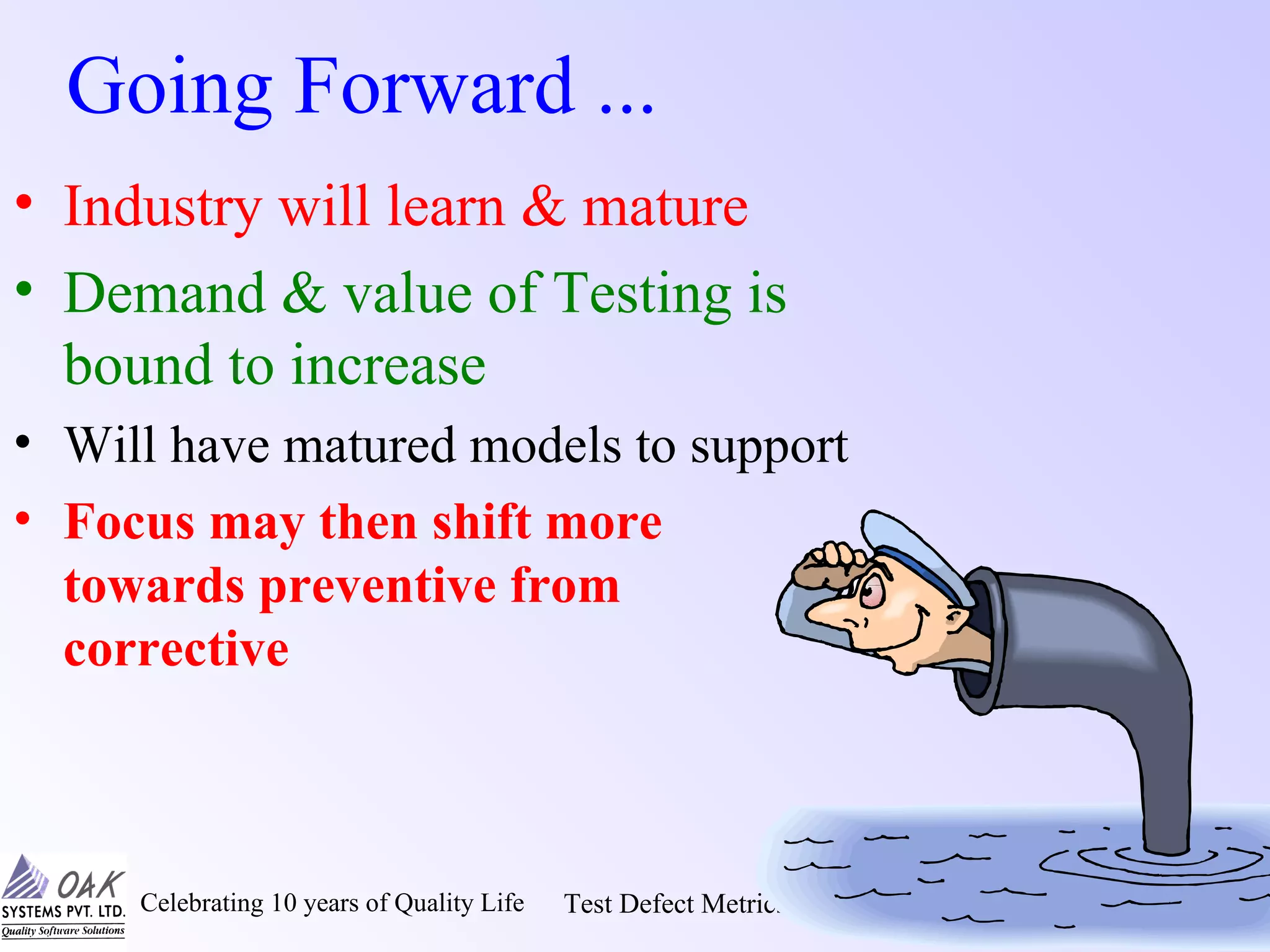 Software Testing Defect Metrics And Analysis Ppt