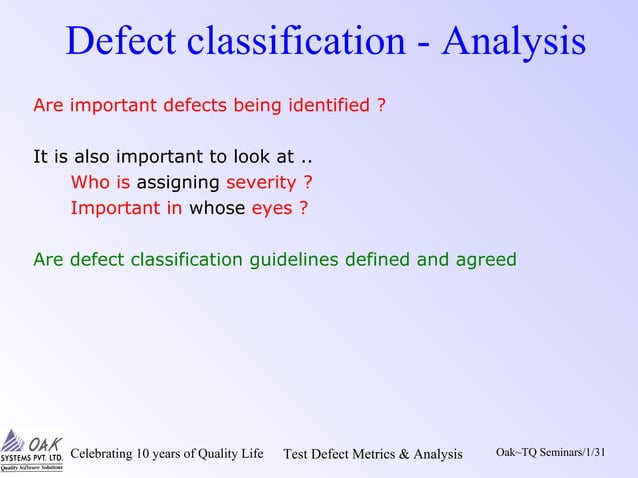 Software Testing - Defect Metrics & Analysis | PPT