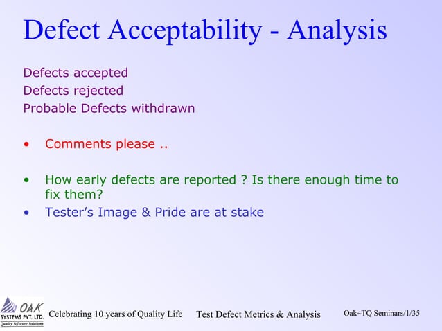 Software Testing - Defect Metrics & Analysis | PPT
