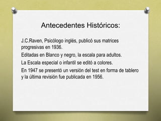 Test de matrices progresivas de raven | PPTX