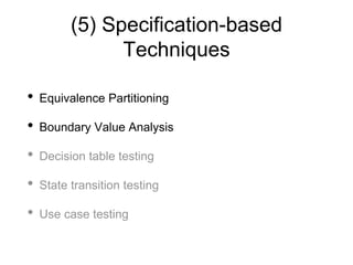 Software Testing - Test Design Techniques | PPT