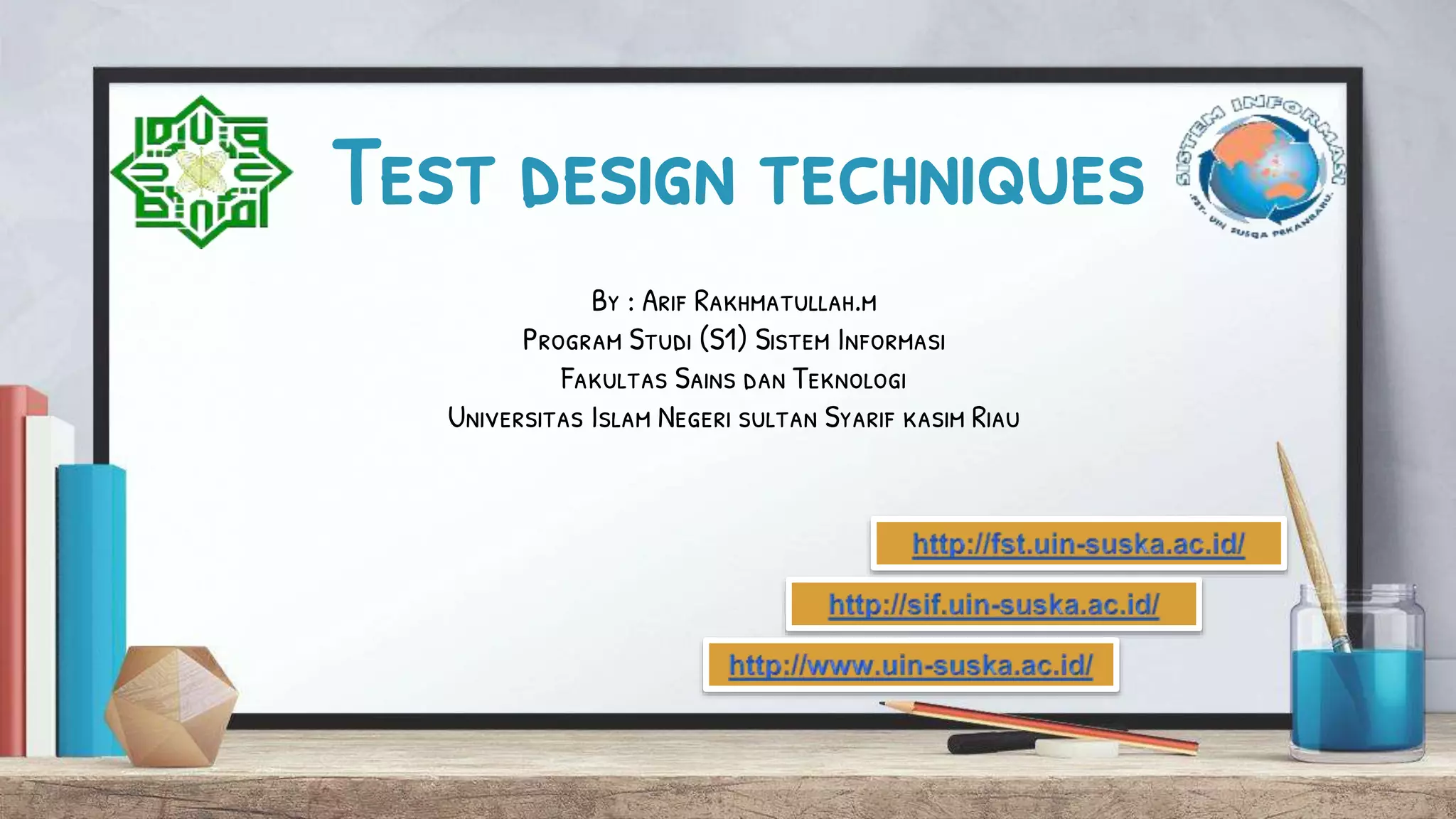 Test design techniques | PPTX | Educational Assessment | Education