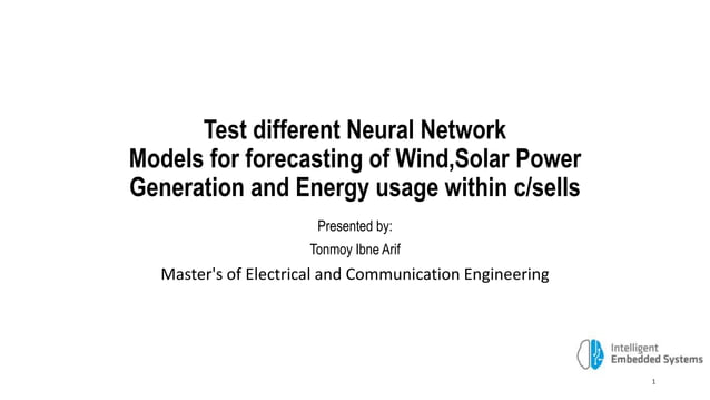 Test Different Neural Networks Models For Forecasting Of Windsolar And