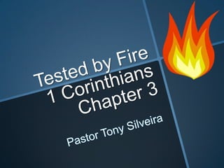Tested by fire | PPTX