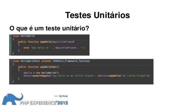 PHP Expericence 2015 - Testes Unitários - Existe vida antes do TDD