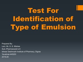 Test for identification of type of emulsion | PPTX