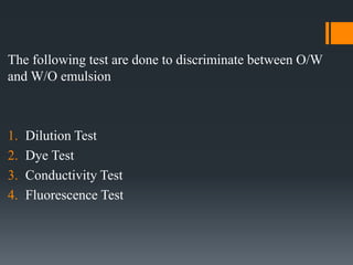 Test for identification of type of emulsion | PPTX