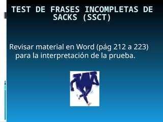 TEST DE FRASES INCOMPLETAS SACKS DESCRIPCIÒN | PPT