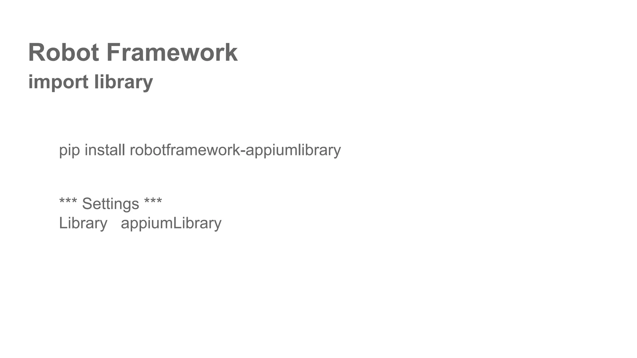 Appium And Robot Framework Ppt
