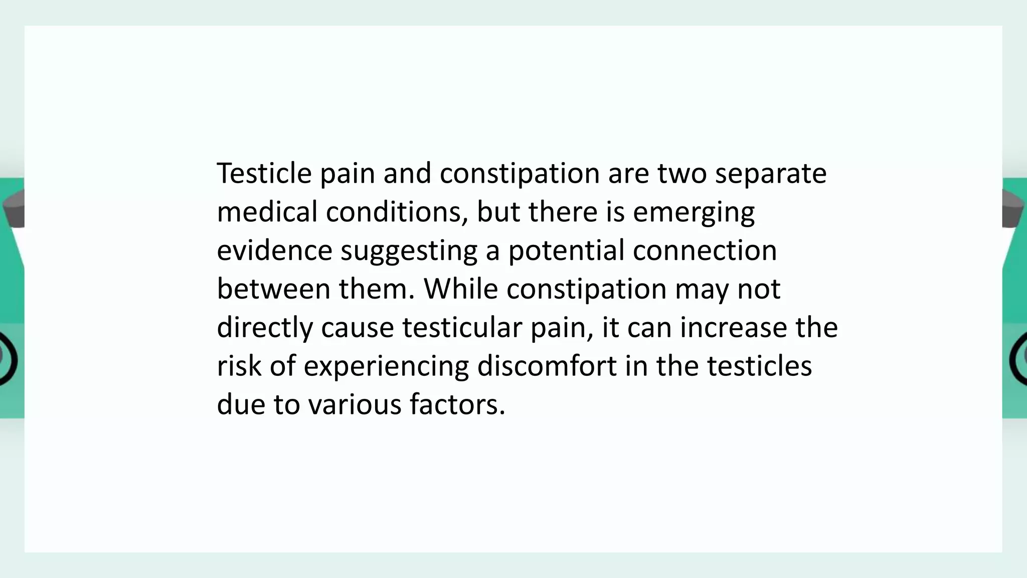 Testicle Pain Caused by Constipation: Is It Affecting You.pptx