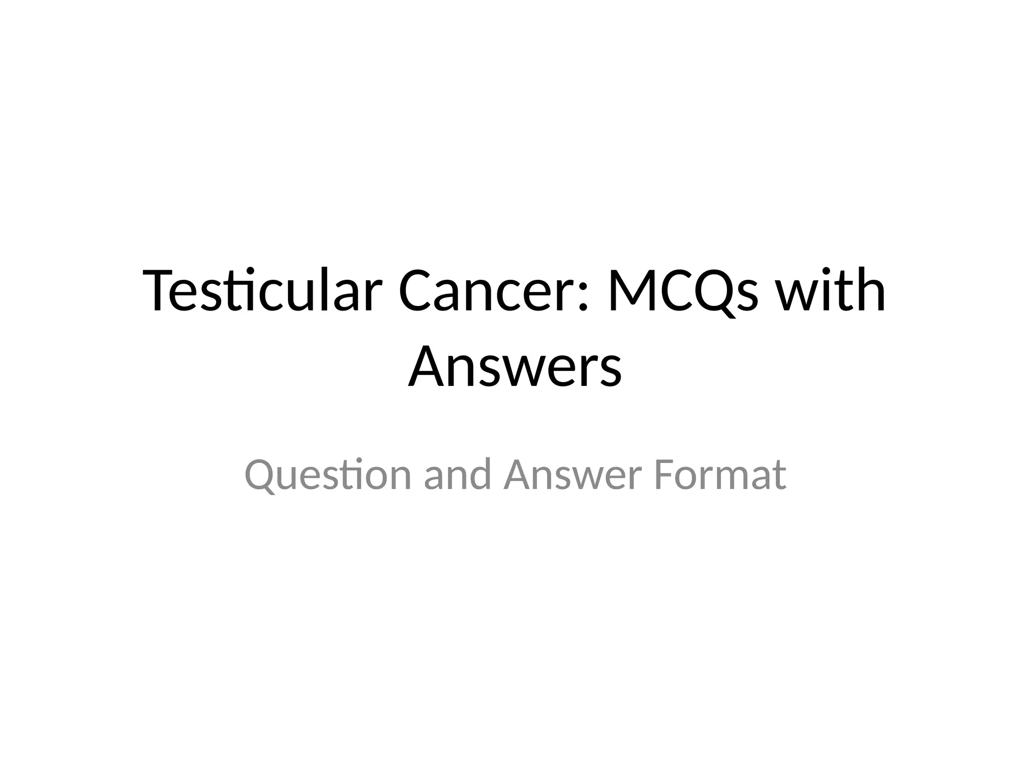 Testicular_Cancer_question MCQs (1).pptx