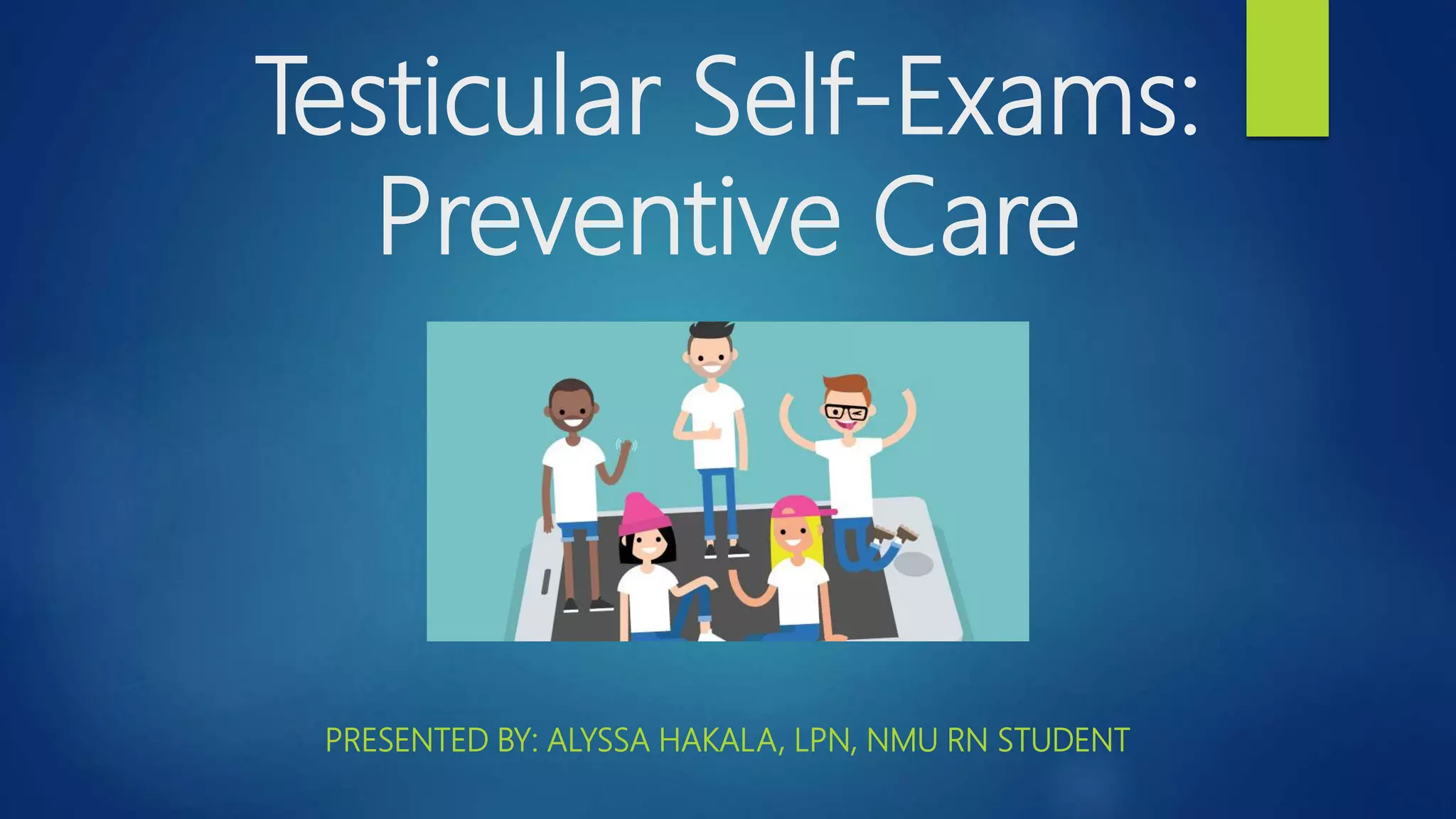 Testicular Self Exam Presentation Ppt