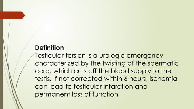 TESTICULAR TORSION as a medical surgical disease | PPTX