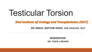 Testicular Torsion (Surgical emergency) .pptx