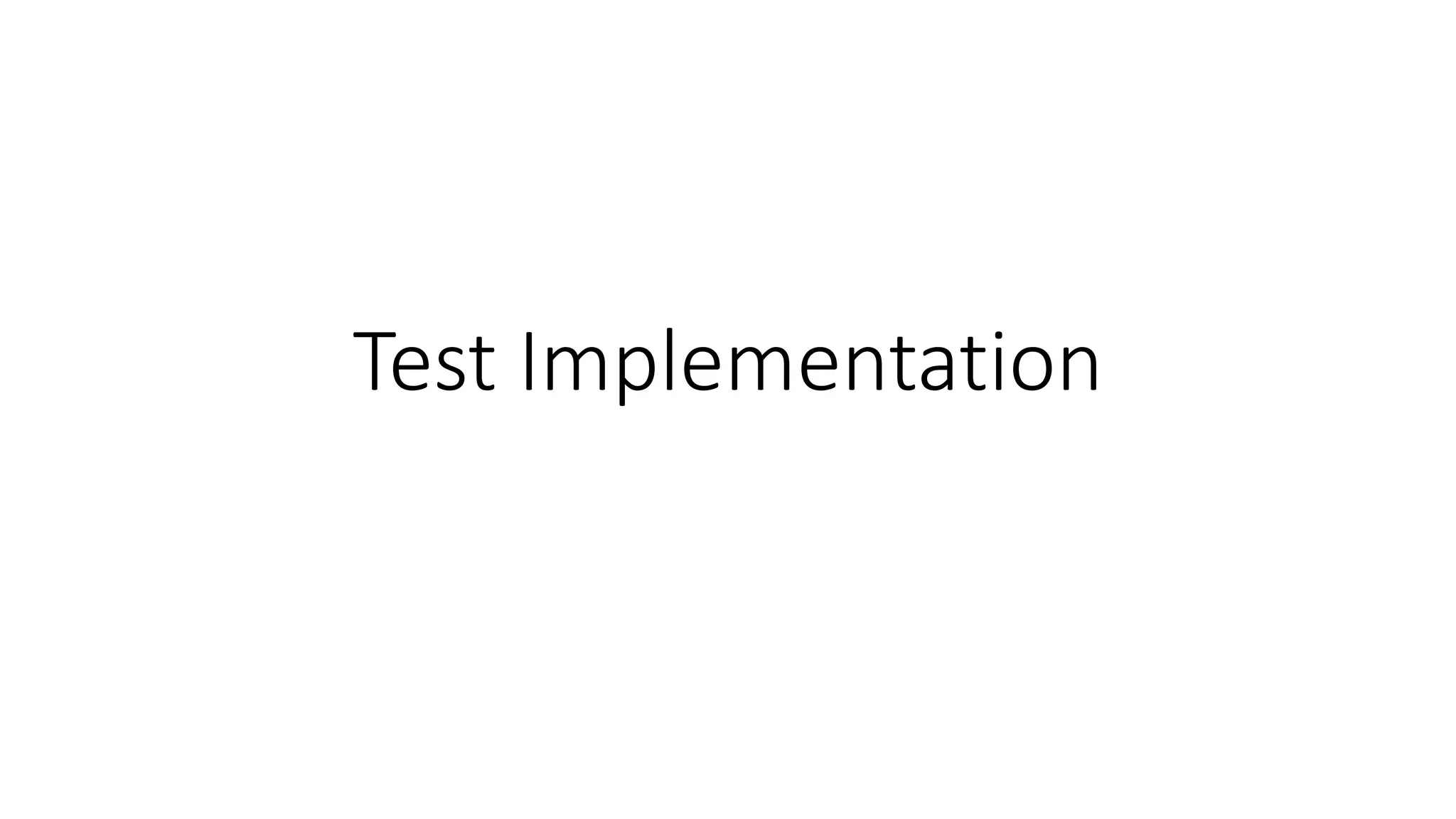 Test Implementation.pptx