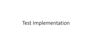 Test Implementation.pptx