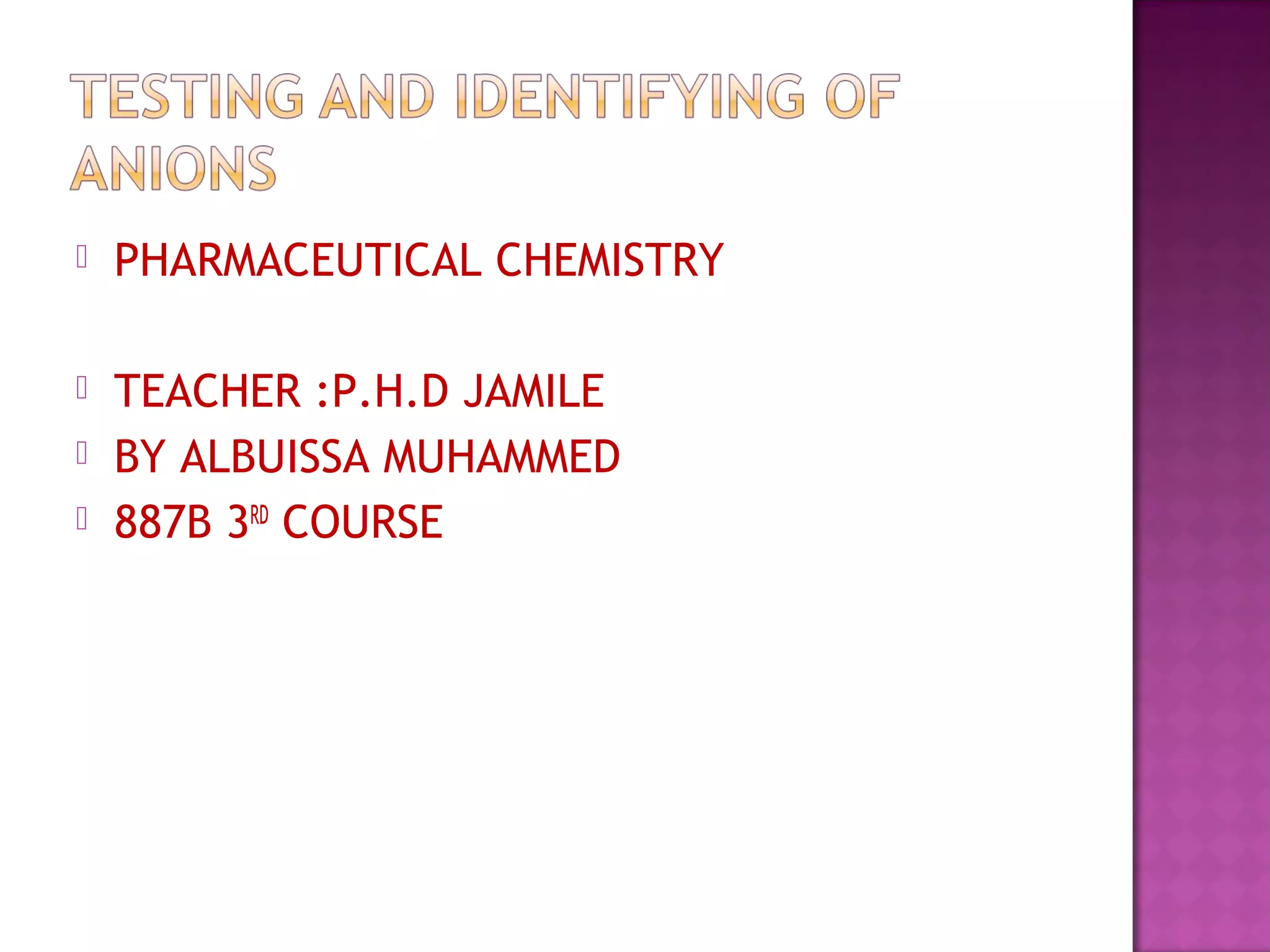 Testing and-identifying-anions | PPT